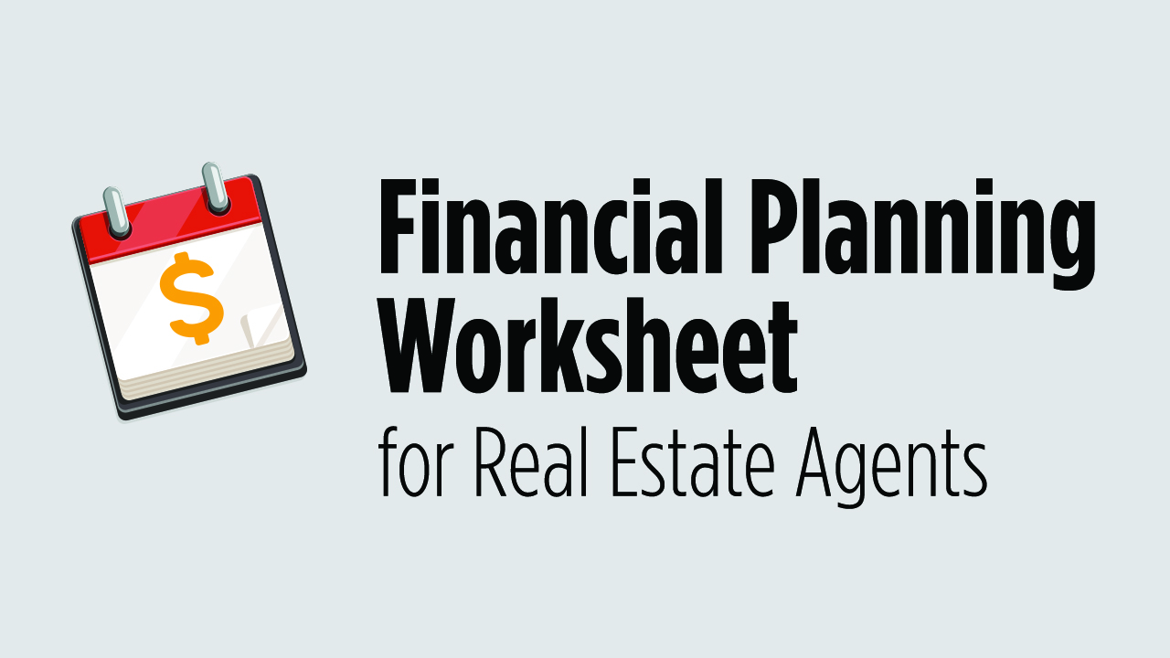 Financial Planning Worksheet in Real Estate | Buffini & Company