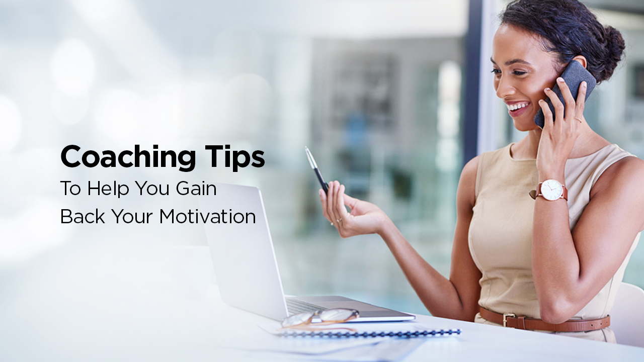Coaching Tips to Gain Your Motivation | Buffini & Company Resource